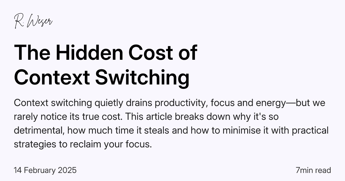 Robin Weser | The Hidden Cost of Context Switching